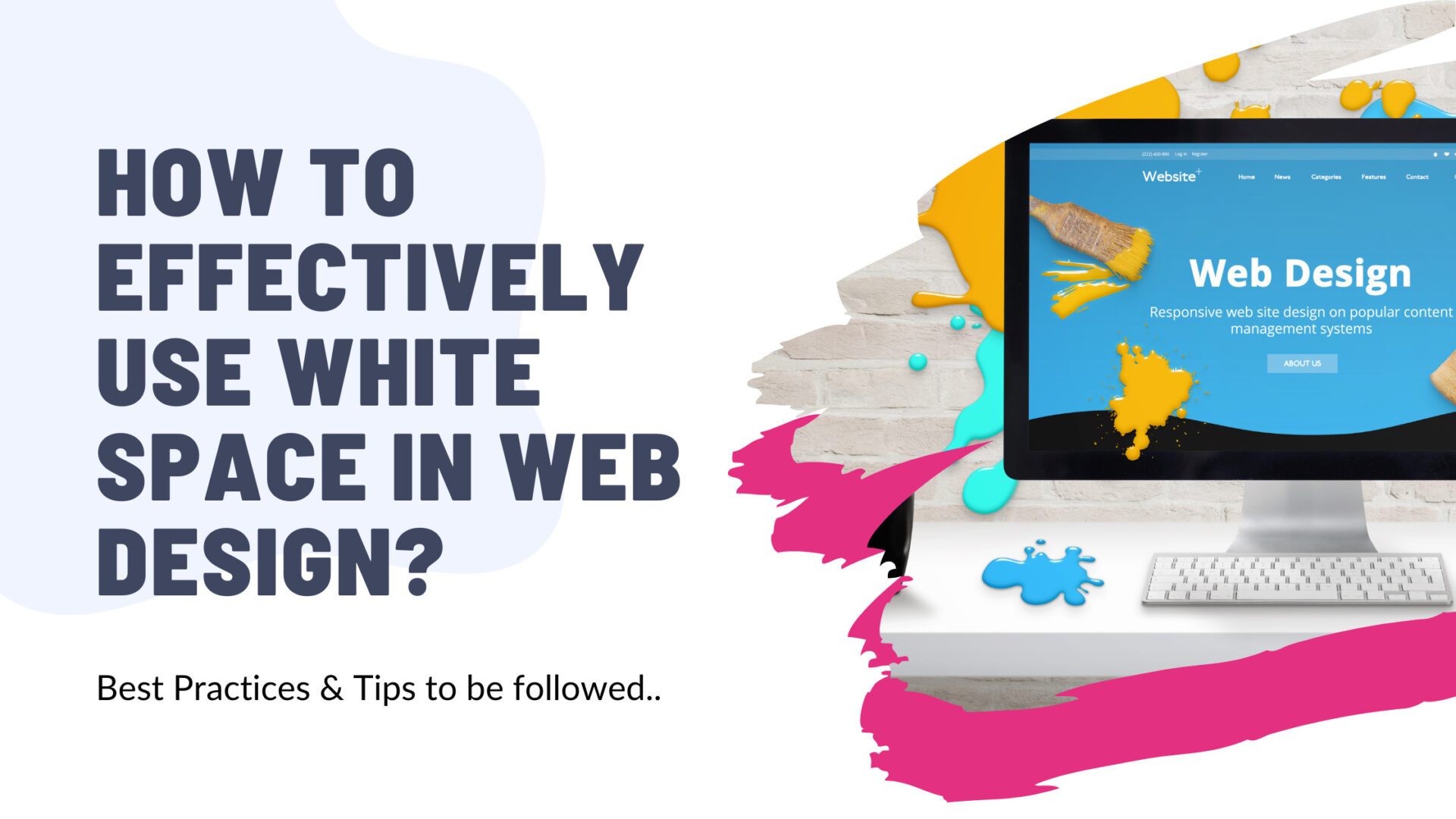 How to Effectively Use White Space In Web Design? - Komomedia.io