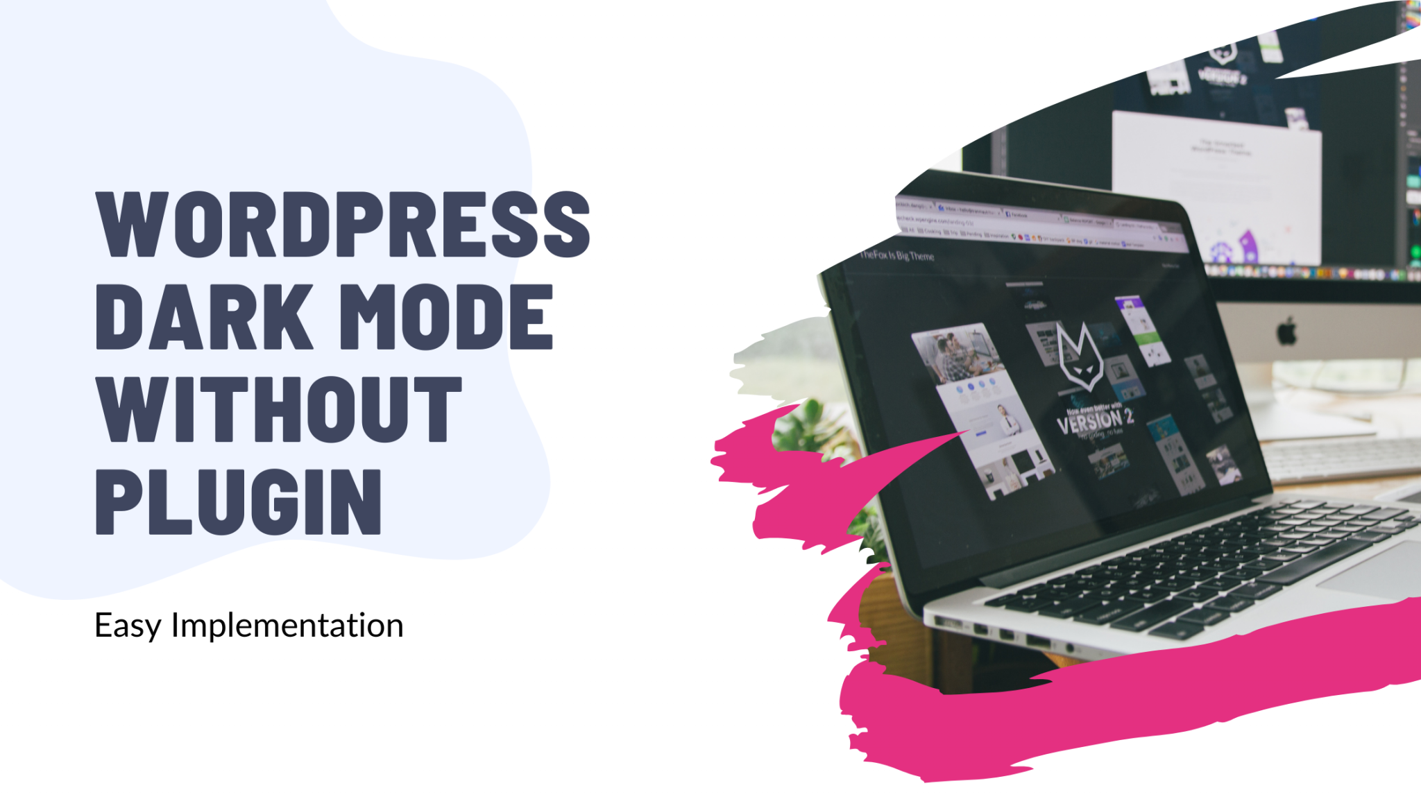 WordPress Dark Mode Without Plugin: Easy Implementation - Komomedia.io