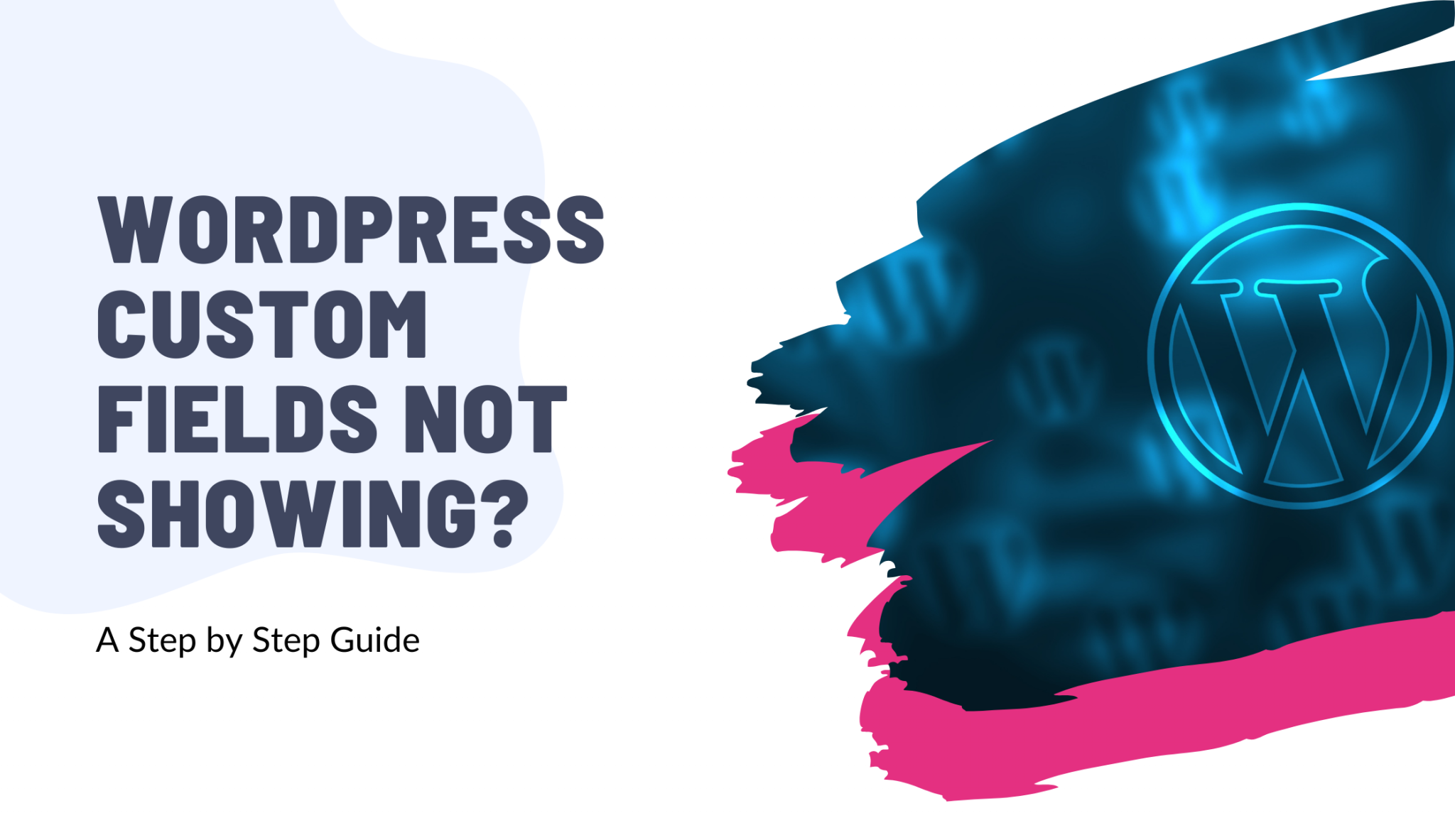 WordPress Custom Fields Not Showing? Here’s the Fix - Komomedia.io