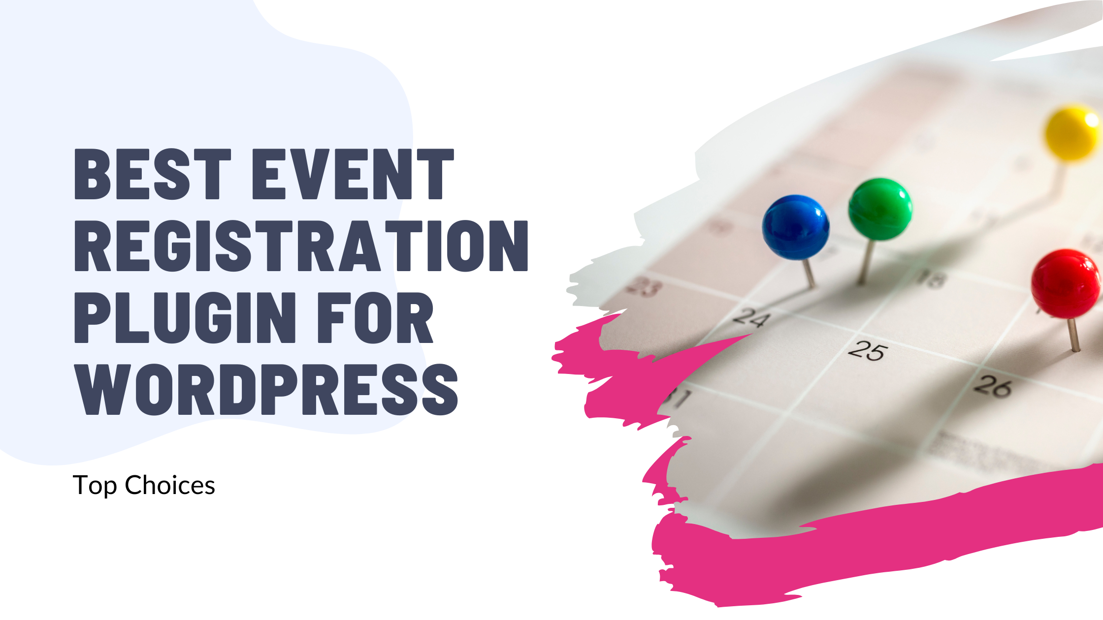 Best Event Registration Plugin for WordPress: Top Choices - Komomedia.io