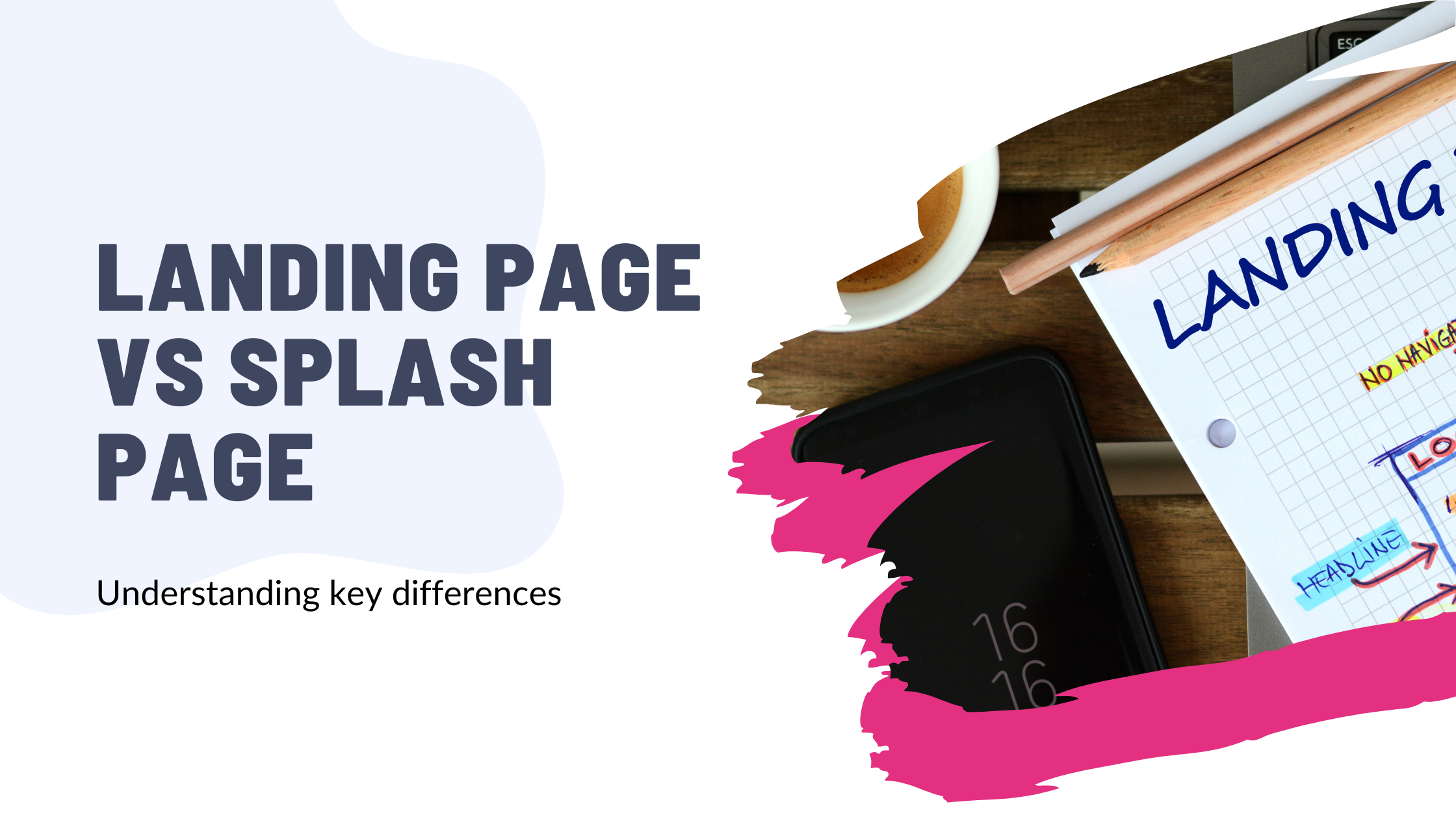 Landing Page vs Splash Page: Understanding the Differences and Uses ...