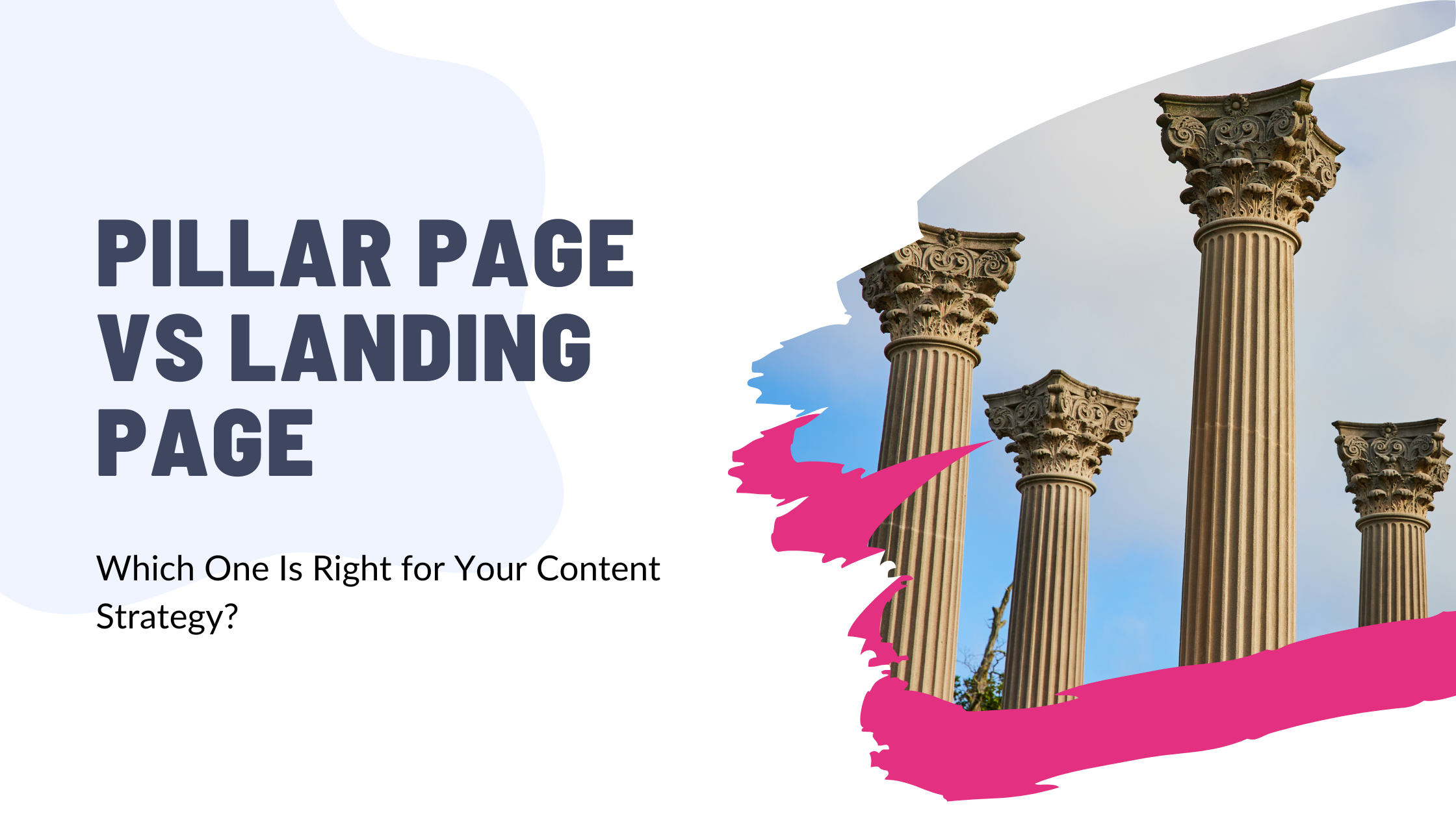 Pillar Page vs Landing Page: Which One Is Right for Your Content ...