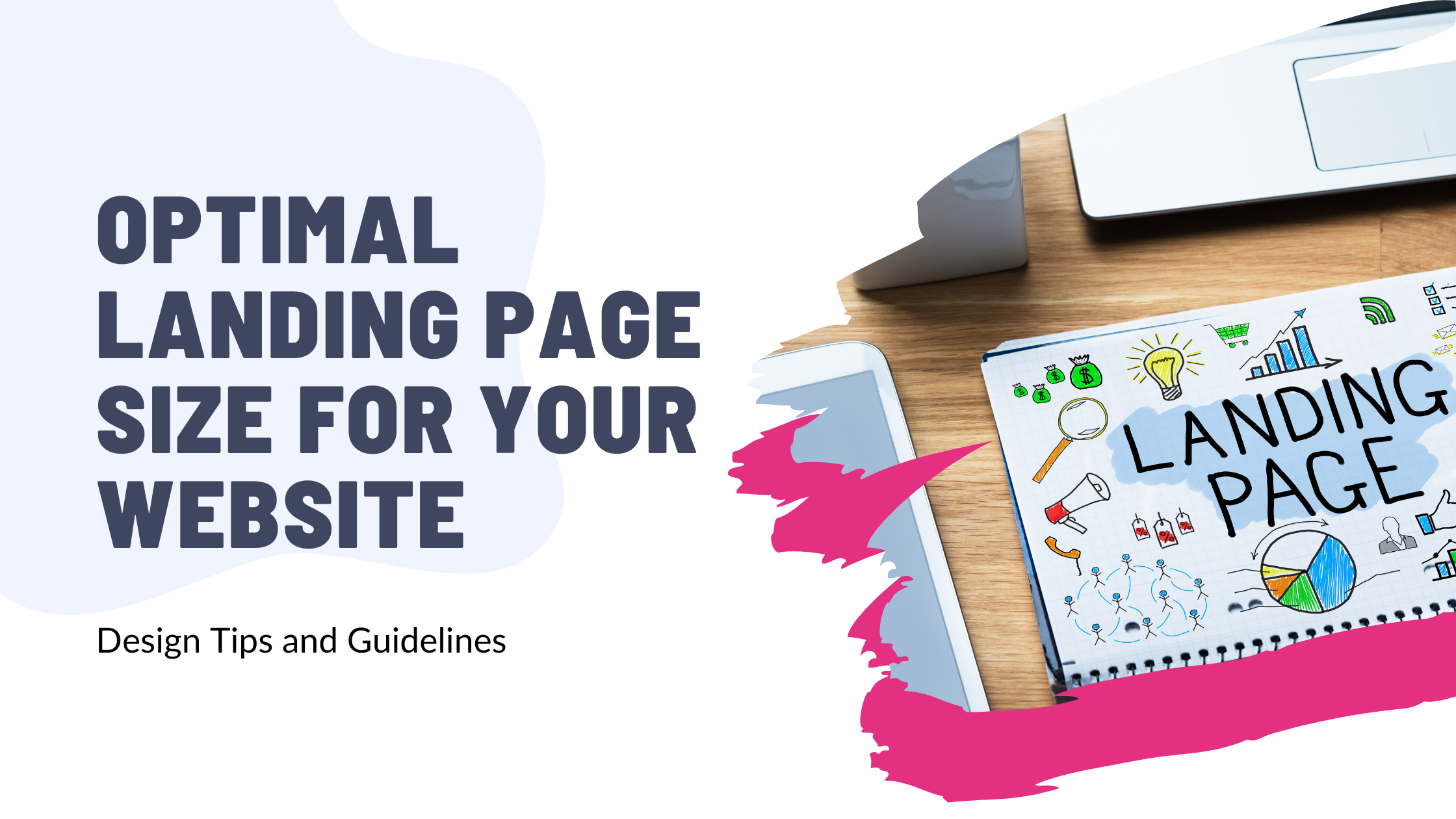 Optimal Landing Page Size for Your Website: Design Tips and Guidelines ...